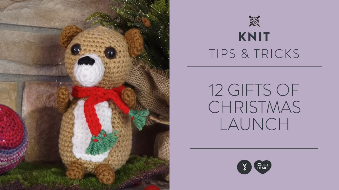 12 Gifts of Christmas Launch | Yarnspirations