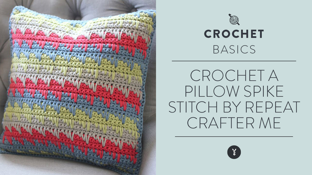 How to | tagged "Stitch Ambassador:Repeat Crafter Me" | Yarnspirations